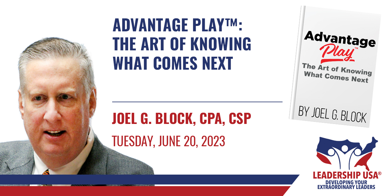 Advantage Play™: The Art of Knowing What Comes Next - Leadership USA